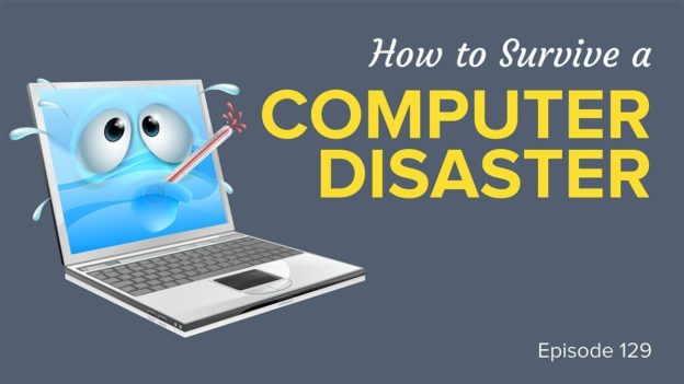 How to Survive a Computer Disaster and Stay in Business