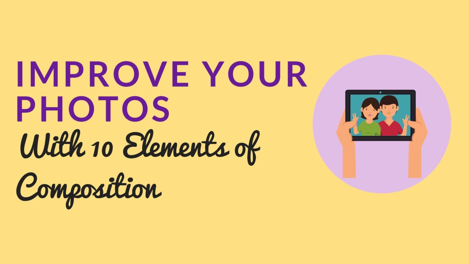 How to CREATE UNITY in Your Photography (April 2022)
