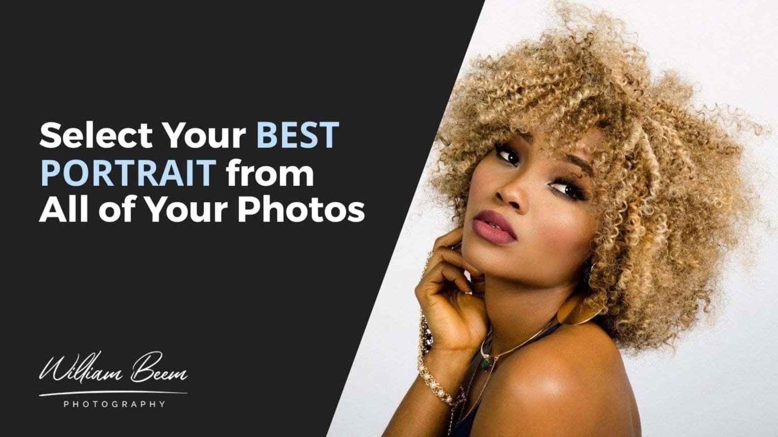 Select Your Best Portrait from All of Your Session Photos