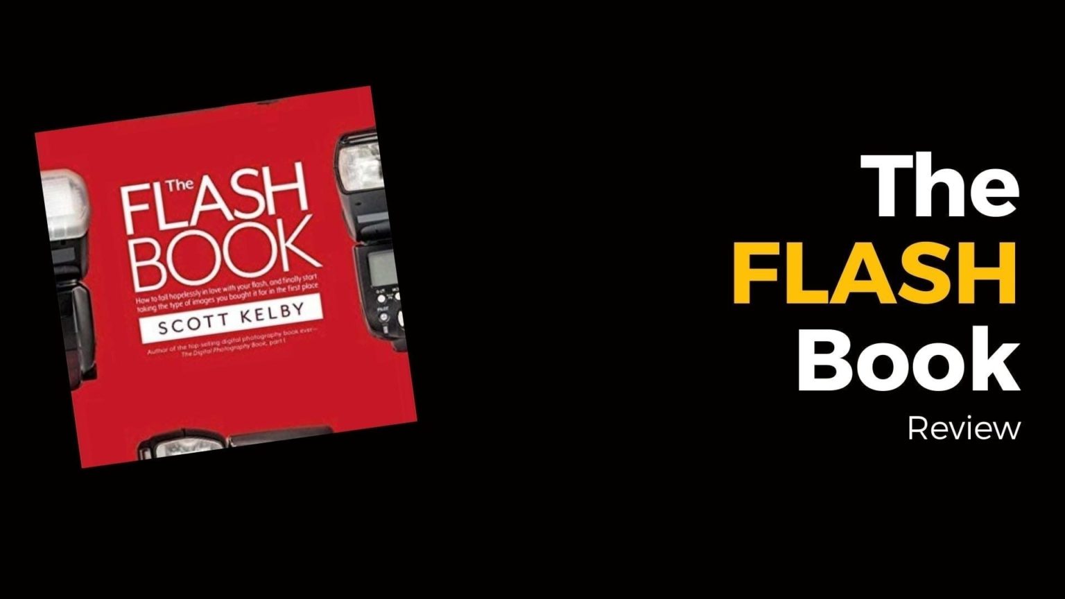 Discover The Flash Book by Scott Kelby (2025)