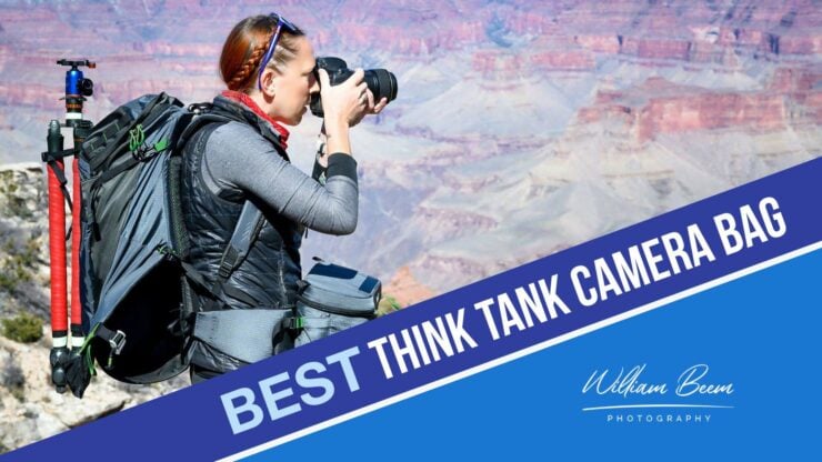 Best Think Tank Camera Bag (31 Perfect Options for You)